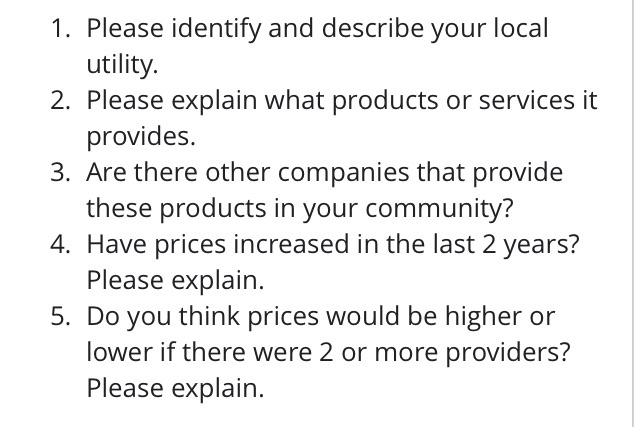 Solved 1. Please identify and describe your local utility. | Chegg.com