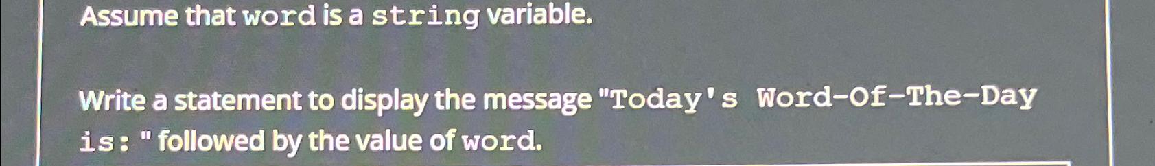Solved Assume that word is a string variable.Write a | Chegg.com Solved Assume that word is a string variable.Write a | Chegg.com