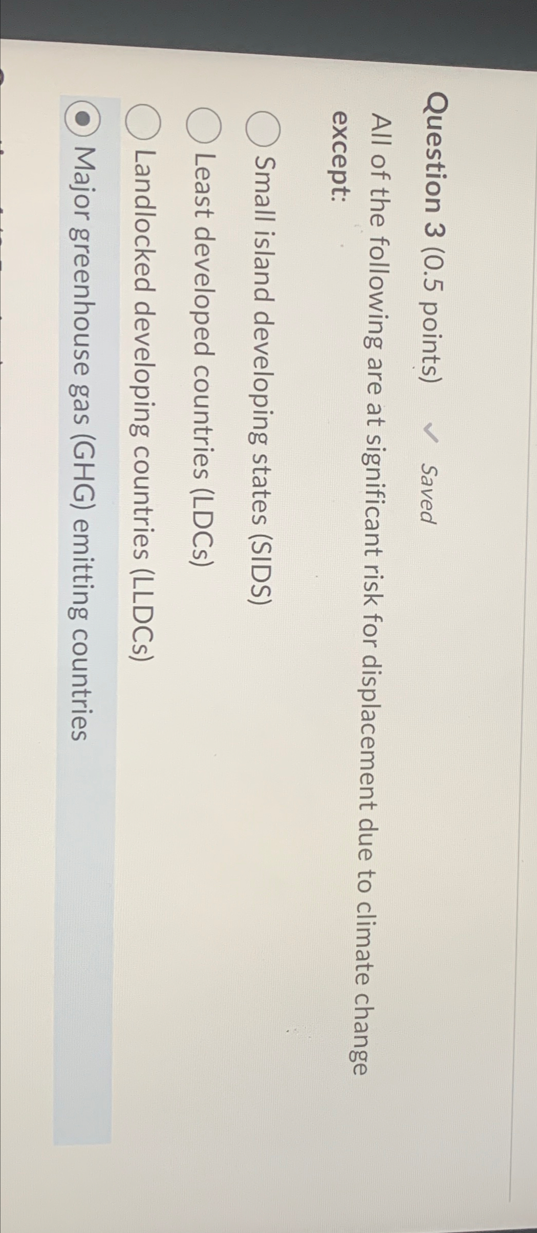 Solved Question 3 ( 0.5 ﻿points) ﻿SavedAll of the following | Chegg.com