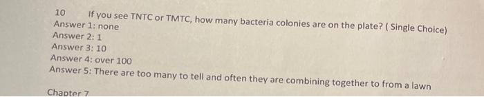 Solved 10 If you see TNTC or TMTC, how many bacteria | Chegg.com