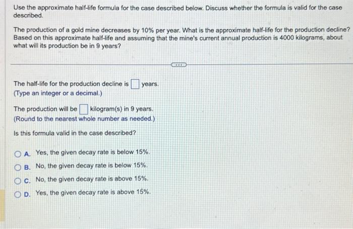 Solved Use the approximate half-life formula for the case | Chegg.com