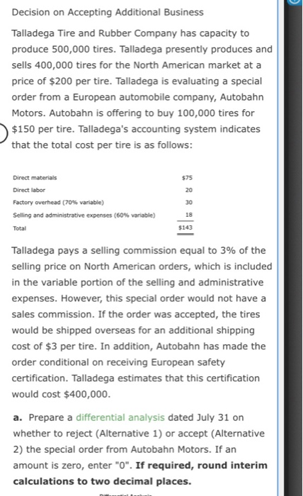 Solved Decision on Accepting Additional Business Talladega | Chegg.com