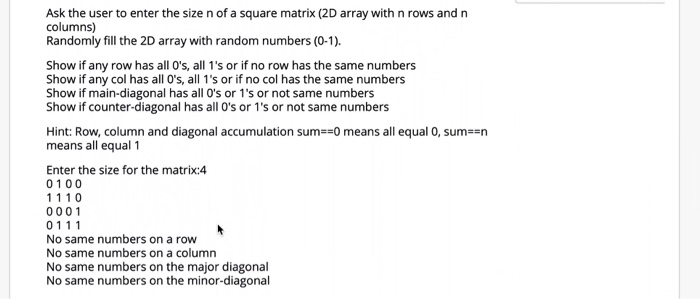 Solved Ask the user to enter the size n of a square matrix | Chegg.com