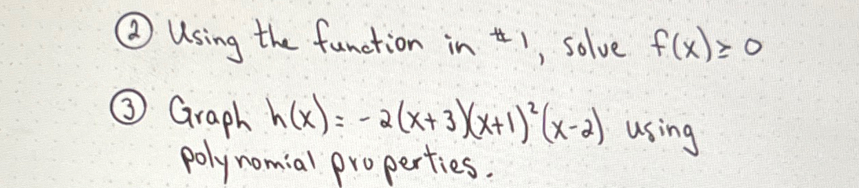 (2) ﻿Using the function in 41 , ﻿solve f(x)≥0(3) | Chegg.com
