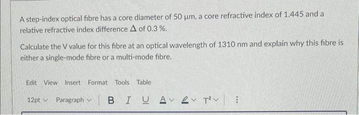 Solved A step-index optical fibre has a core diameter of | Chegg.com