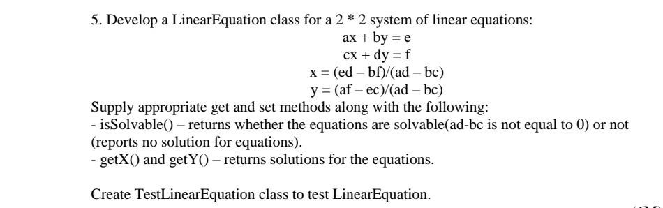 Solved 5. Develop a LinearEquation class for a 2* 2 system | Chegg.com