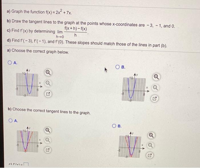 Solved a) Graph the function f(x) = 2x² +7x. b) Draw the | Chegg.com