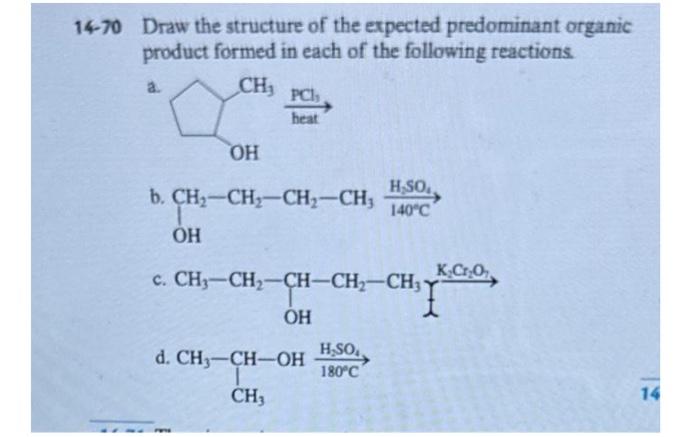 Solved -70 Draw the structure of the expected predominant | Chegg.com