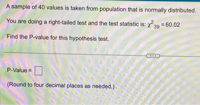 Solved What is the P-value? | Chegg.com