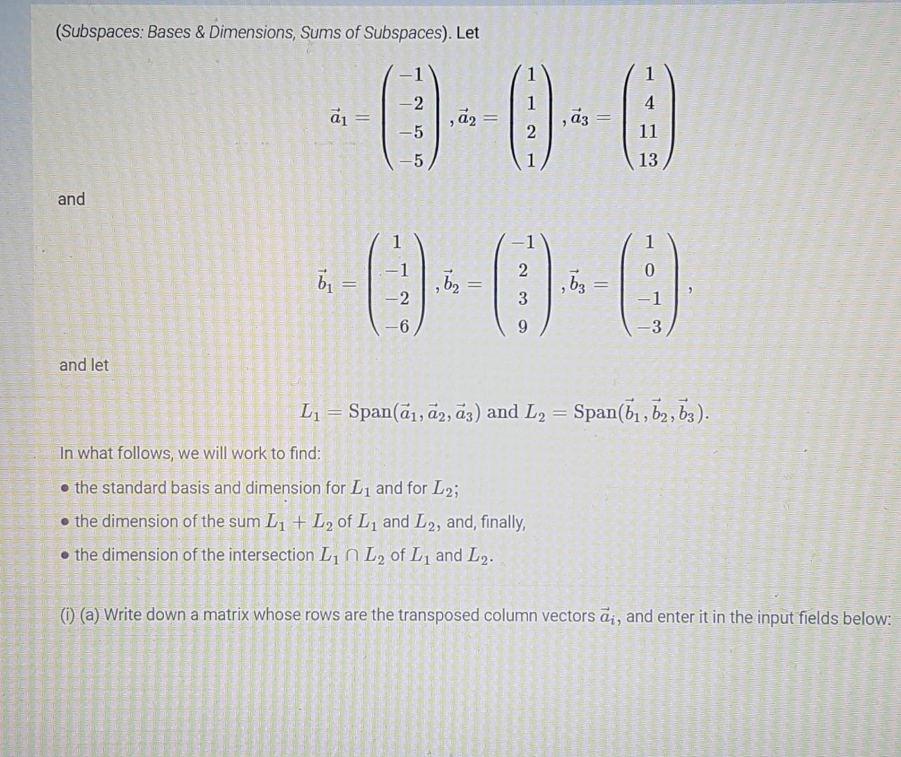 Solved (Subspaces: Bases \& Dimensions, Sums of Subspaces). | Chegg.com