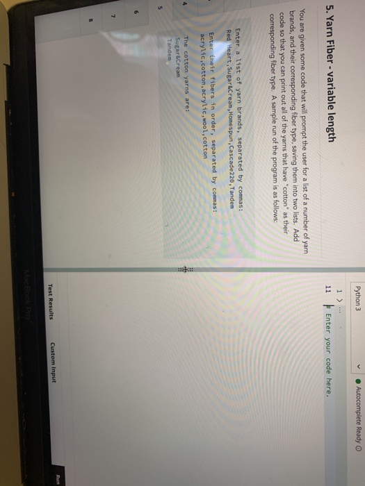 Solved Python 3 Autocomplete Ready O 5 Yarn Fiber