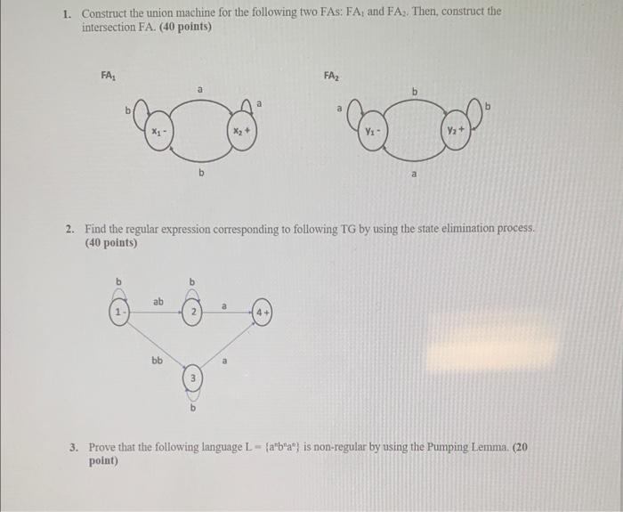 Solved 1. Construct the union machine for the following two | Chegg.com
