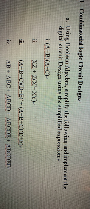 Solved 1 Combinatorial Logic Circuit Design A Using