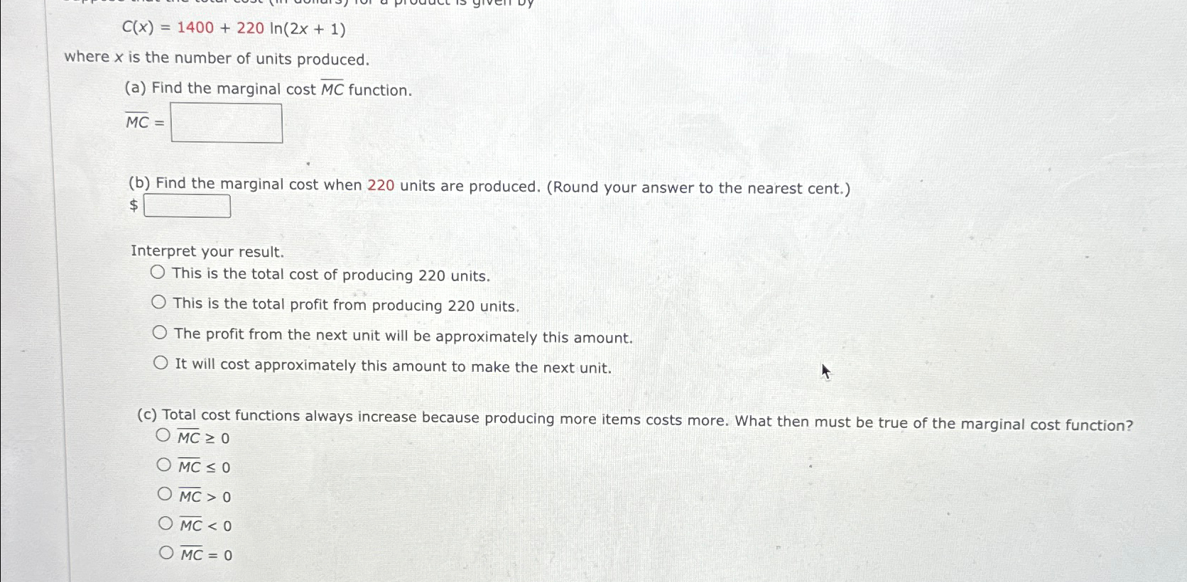 Solved C(x)=1400+220ln(2x+1)where x ﻿is the number of units | Chegg.com