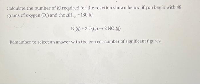Solved Calculate the number of kJ required for the reaction | Chegg.com