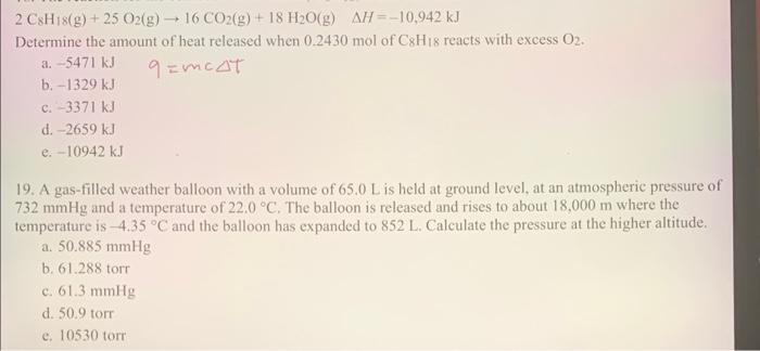 Solved 2C8H18( g)+25O2( g)→16CO2( g)+18H2O(g)ΔH=−10,942 kJ | Chegg.com