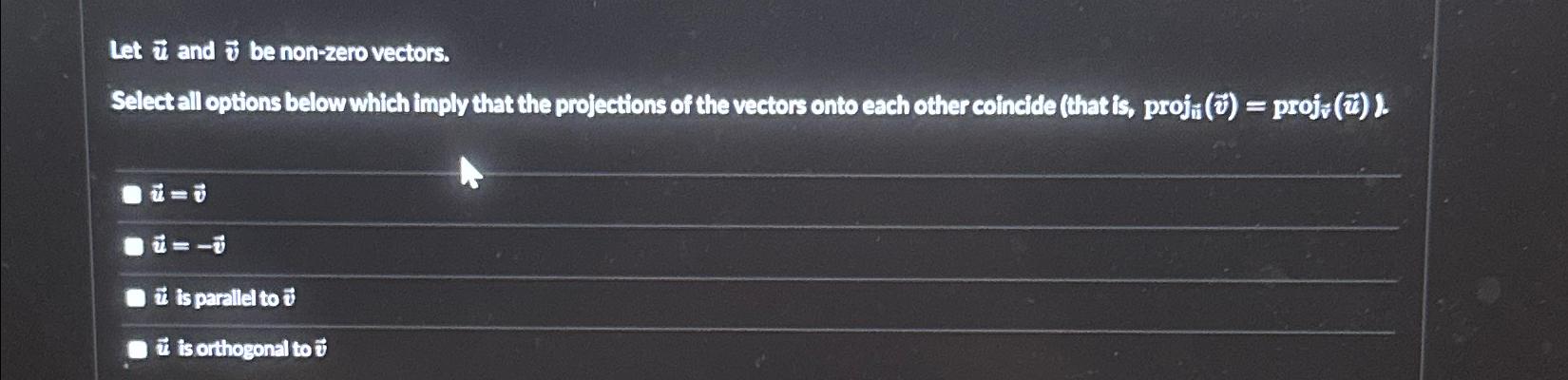 Solved Let vec(u) ﻿and vec(v) ﻿be non-zero | Chegg.com