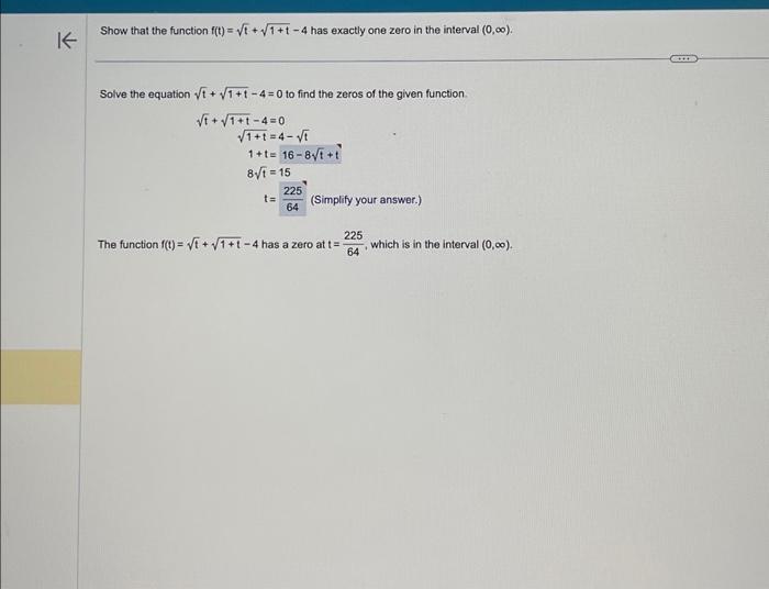 Solved K Show that the function f(t) = √t +√1+t - 4 has | Chegg.com