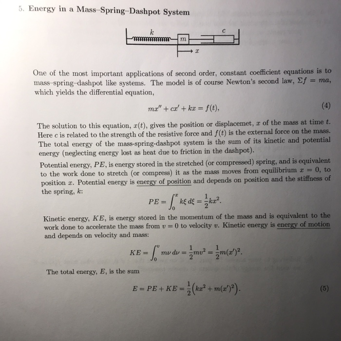 Solved 5. Energy in a Mass-Spring-Dashpot System One of the | Chegg.com