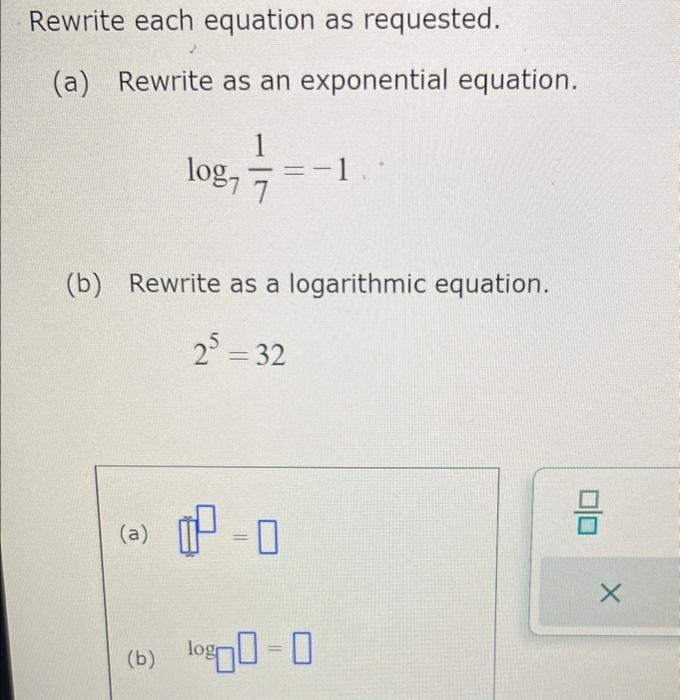 Solved Rewrite each equation as requested. (a) Rewrite as an | Chegg.com