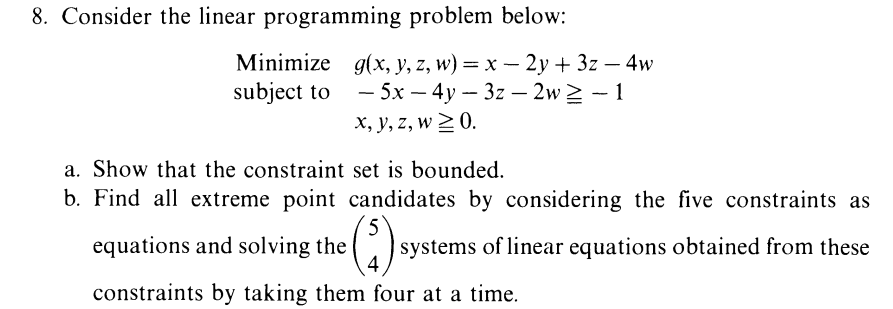 Solved 8. Consider the linear programming problem below: | Chegg.com