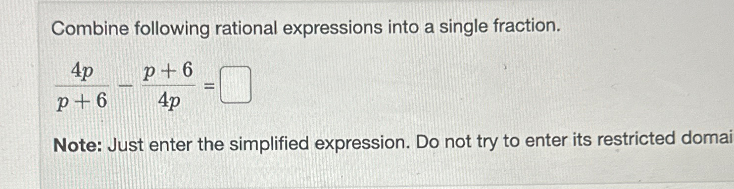 Solved Combine following rational expressions into a single | Chegg.com