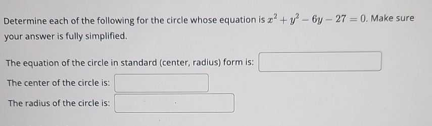 Solved Determine each of the following for the circle whose | Chegg.com