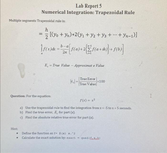Solved Lab Report 5 Numerical Integration: Trapezoidal Rule | Chegg.com