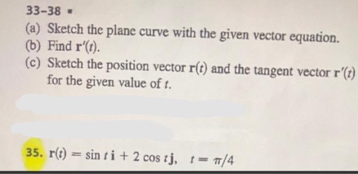 Solved 33−38= (a) Sketch the plane curve with the given | Chegg.com
