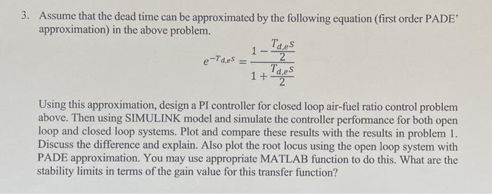 Solved Assume that the dead time can be approximated by the | Chegg.com