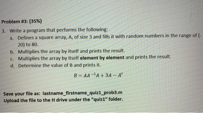 Solved Problem #3: (35%) 3. Write a program that performs | Chegg.com