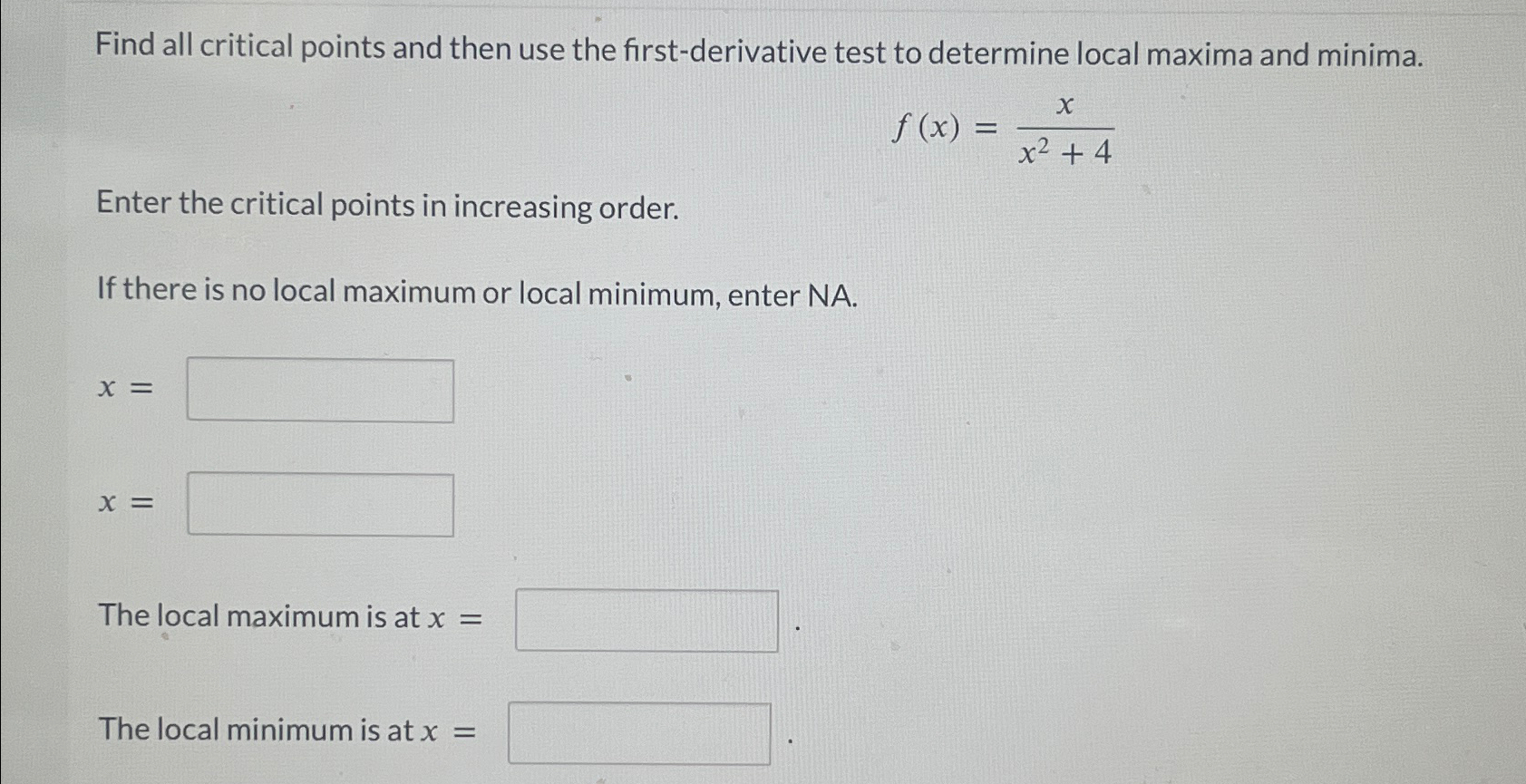 Solved Find all critical points and then use the | Chegg.com