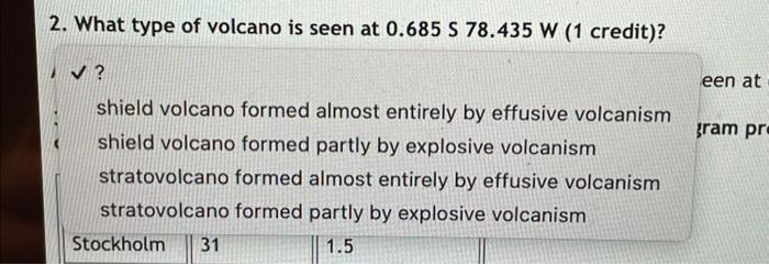 ? shield volcano formed almost entirely by effusive | Chegg.com