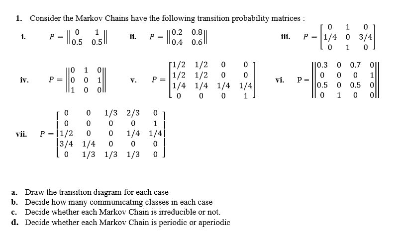 Solved Consider the Markov Chains have the following | Chegg.com