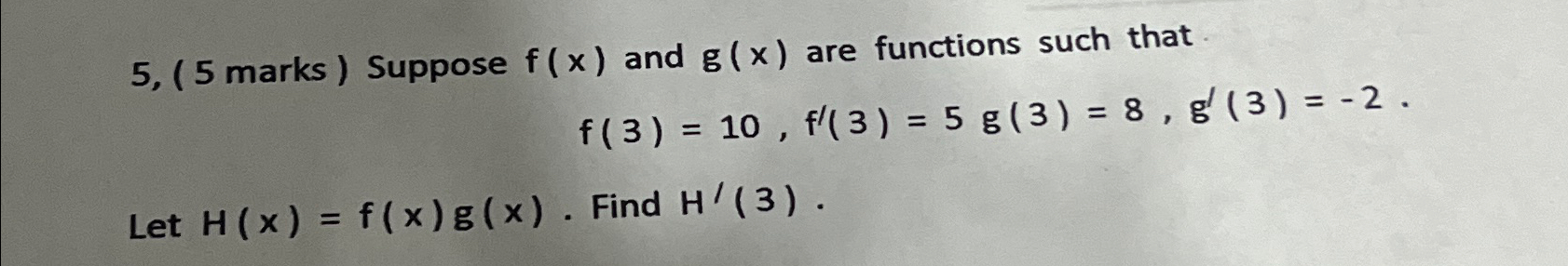 Solved 5, ( 5 ﻿marks) ﻿Suppose f(x) ﻿and g(x) ﻿are functions | Chegg.com