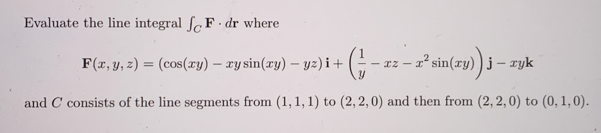 Solved Evaluate the line integral ∫C﻿F*dr | Chegg.com