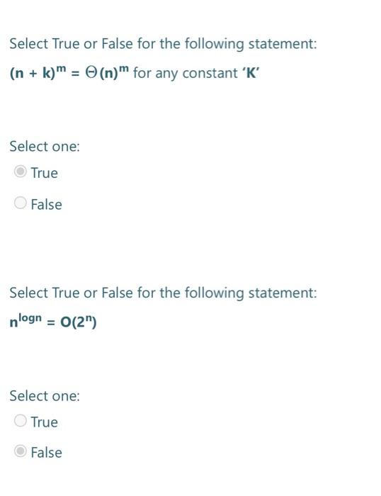 Solved Select True or False for the following statement: | Chegg.com