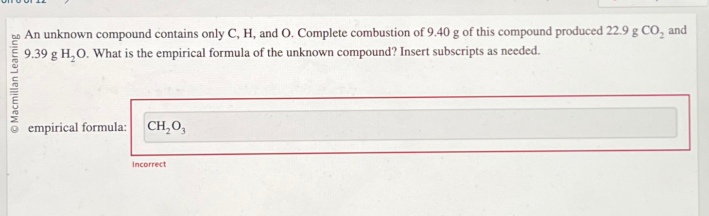 Solved an An unknown compound contains only C,H, and O. | Chegg.com