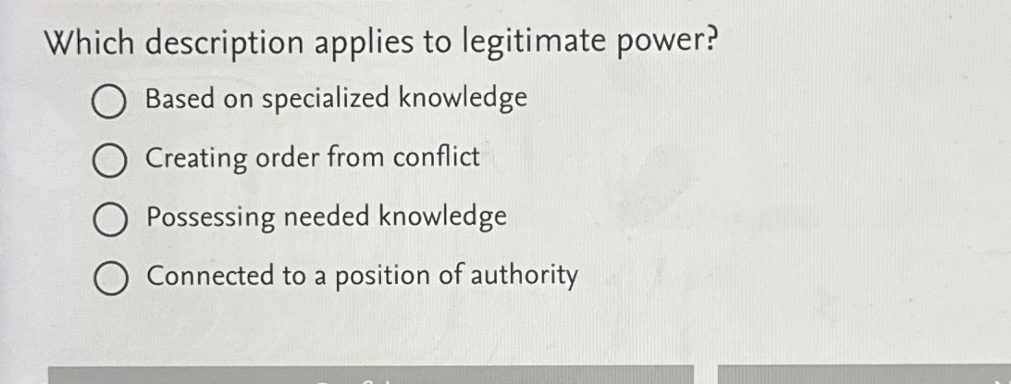 Solved Which description applies to legitimate power?Based | Chegg.com