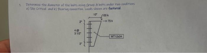 Solved 1. Determine the diameter of the bolts using Group A | Chegg.com