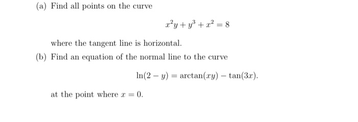 Solved (a) Find all points on the curve x’y + y2 + x2 = 8 | Chegg.com
