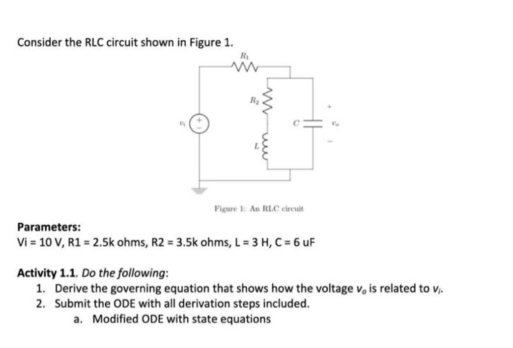 Solved Consider the RLC circuit shown in Figure 1. Figure 1: | Chegg.com