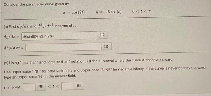 Solved Consider the parametric curve given by | Chegg.com