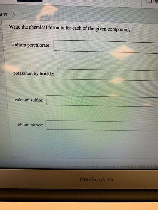 Solved Re of 12 > Write the chemical formula for each of the | Chegg.com