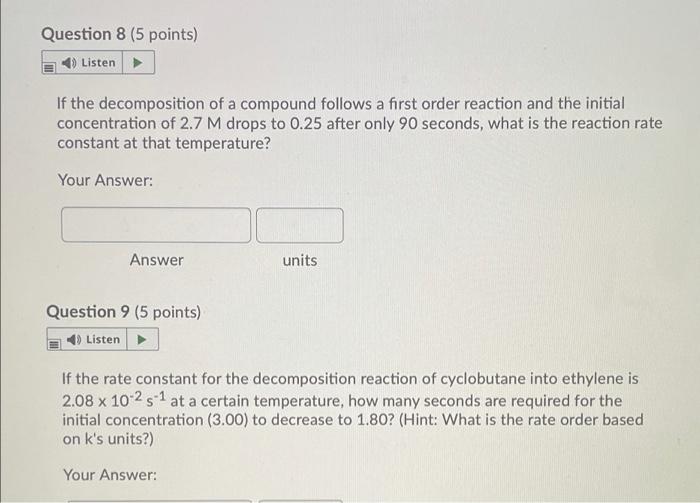 Solved Question 8 5 Points 4 Listen If The Decomposition