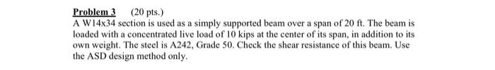 Solved Problem 3 (20 pts.) A W14x34 section is used as a | Chegg.com