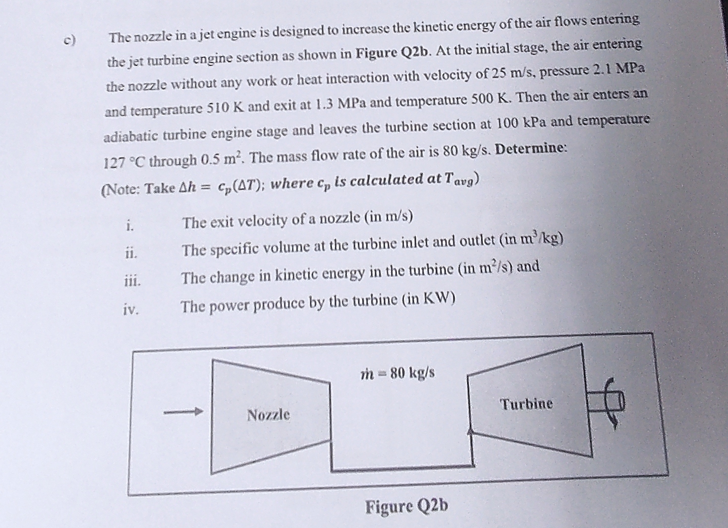 Solved c) ﻿The nozzle in a jet engine is designed to | Chegg.com