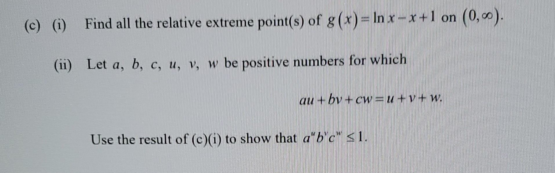 Solved c) (i) Find all the relative extreme point(s) of | Chegg.com