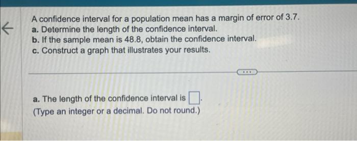 Solved A confidence interval for a population mean has a | Chegg.com