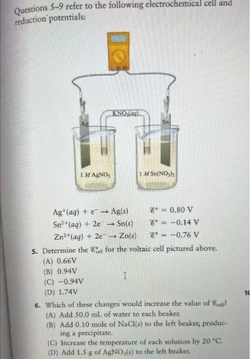 Solved Questions 5-9 refer to the following electrochemical | Chegg.com